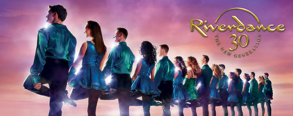 Riverdance 30 - The New Generation - First Interstate Center for the Arts