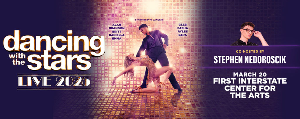Dancing with the Stars Live - First Interstate Center for the Arts