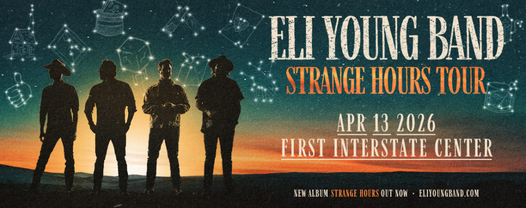 Eli Young Band: Strange Hours Tour - First Interstate Center for the Arts